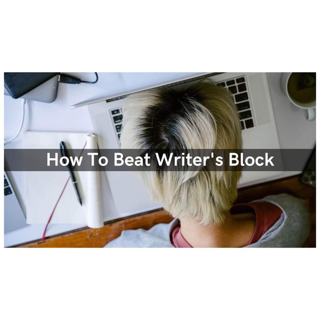 How To Beat Writer's Block - The Beat Community