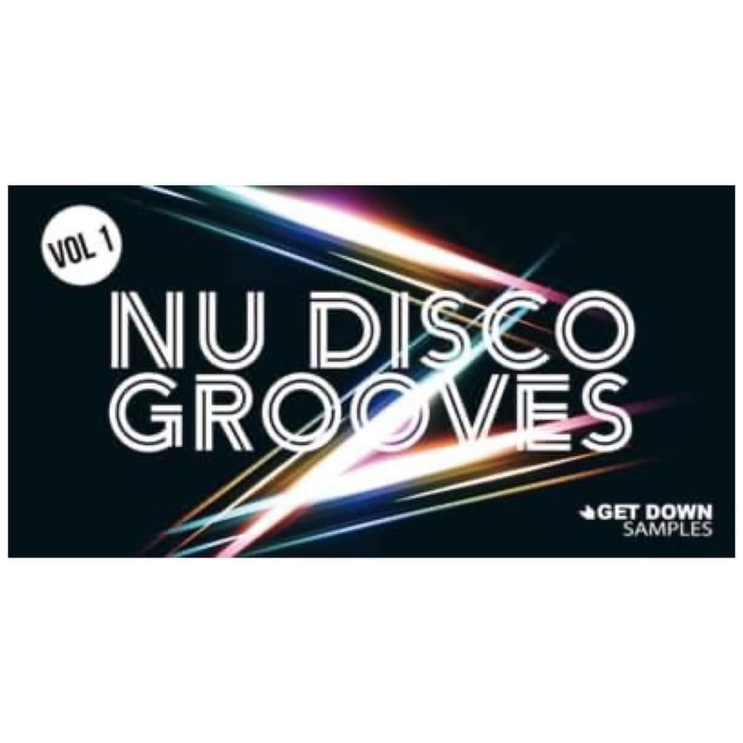 Nu Disco Grooves Vol 1 - Recently Added To Loopmasters & Loopcloud - The Beat Community