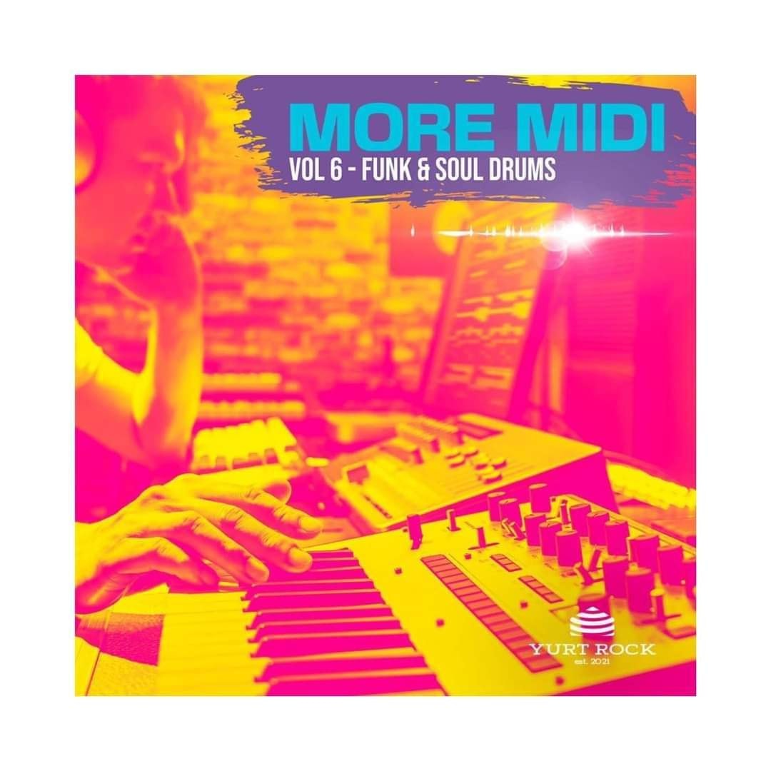 Yurt Rock Release More MIDI Drums Vol 6 - Funk & Soul Drums - The Beat ...
