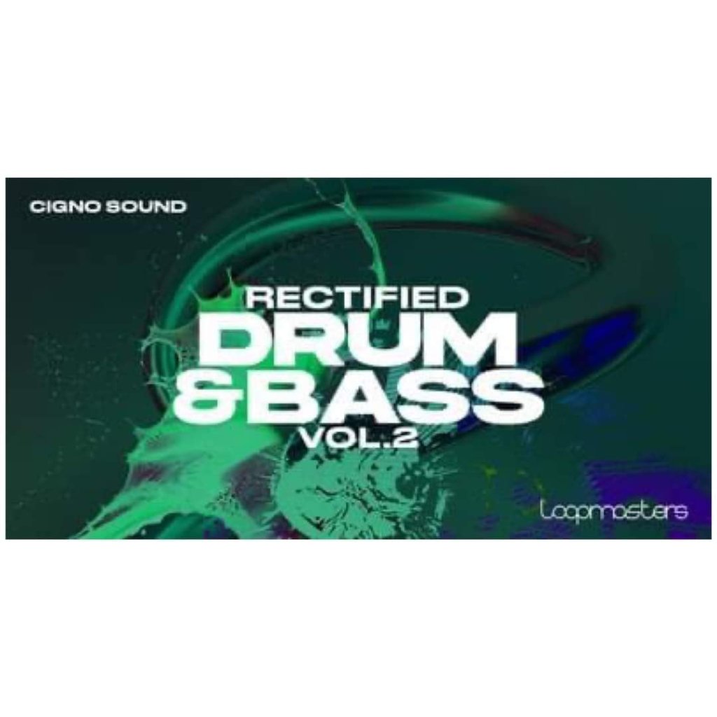 Cigno Sound - Rectified Drum & Bass 2 - Recently Added To Loopmasters & Loopcloud - The Beat ...