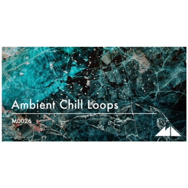Ambient Chill Loops - Recently Added To Loopmasters - The Beat Community