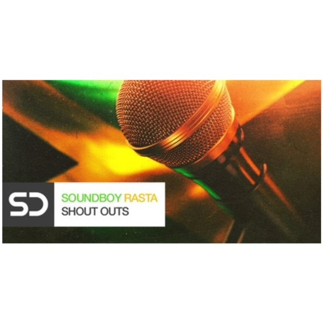 Soundboy Rasta Shout Outs - Recently Added To Loopmasters & Loopcloud ...