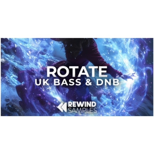 Rotate: UK Bass & DnB - Recently Added To Loopmasters & Loopcloud - The ...