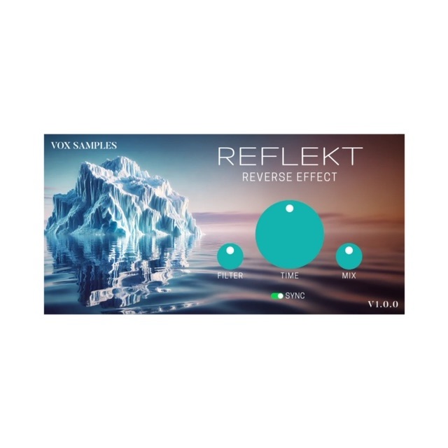 Vox Samples Release Reflekt Reverse Effect Plugin - The Beat Community